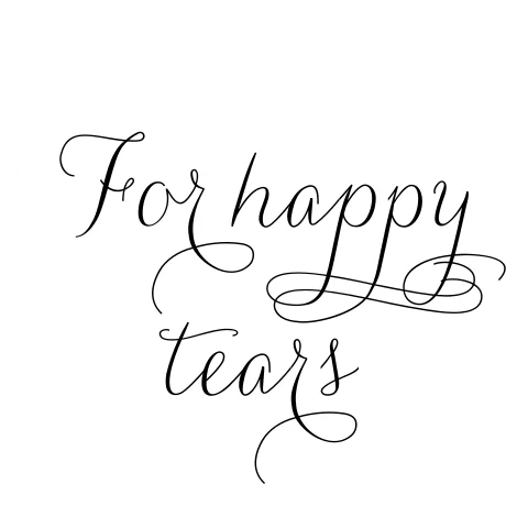 Sticker: For happy tears