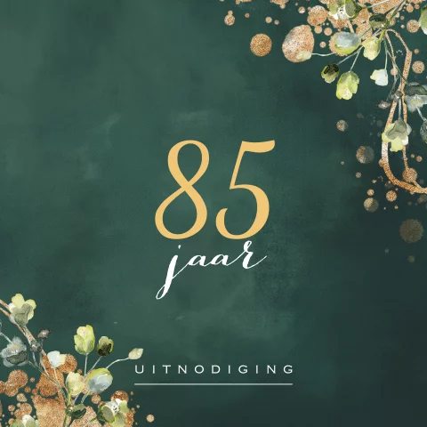 85 jaar verjaardag uitnodiging groen met goudlook jaartal