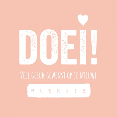 Felicitatie kaart nieuwe baan collega Doei